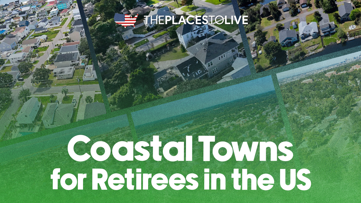 10 Best Coastal Towns for Retirees in the US | The Places To Live