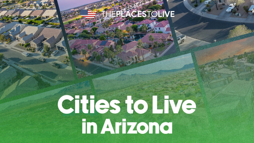 10 Best Cities to Live in Arizona | The Places To Live
