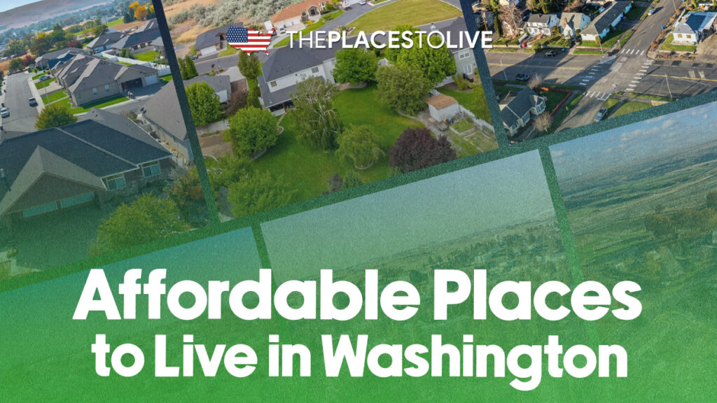 10 Most Affordable Places to Live in Washington | The Places To Live