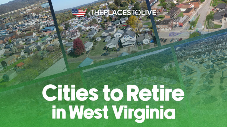 10 Best Cities to Retire in West Virginia | The Places To Live